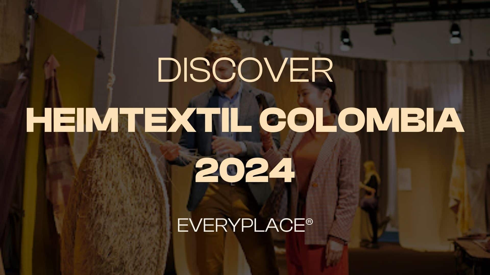 Discover Heimtextil Colombia 2024: A Beacon for the Home Textiles and Decor Industry
